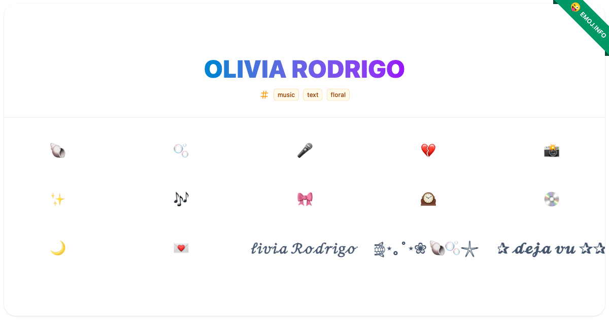 Olivia Rodrigo Emojis 🐚 🫧 🎤 | Meaning, Copy & Paste