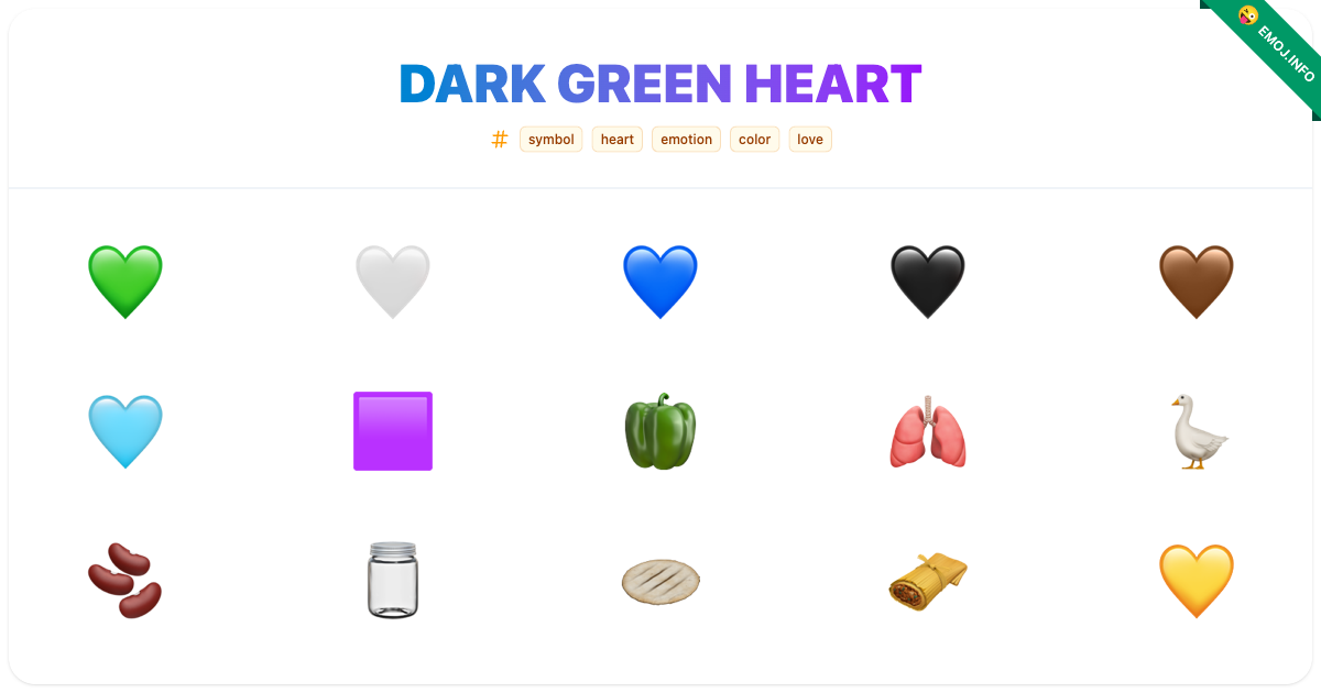 Dark Green Heart Emojis 💚 🤍 💙 | Meaning, Copy & Paste