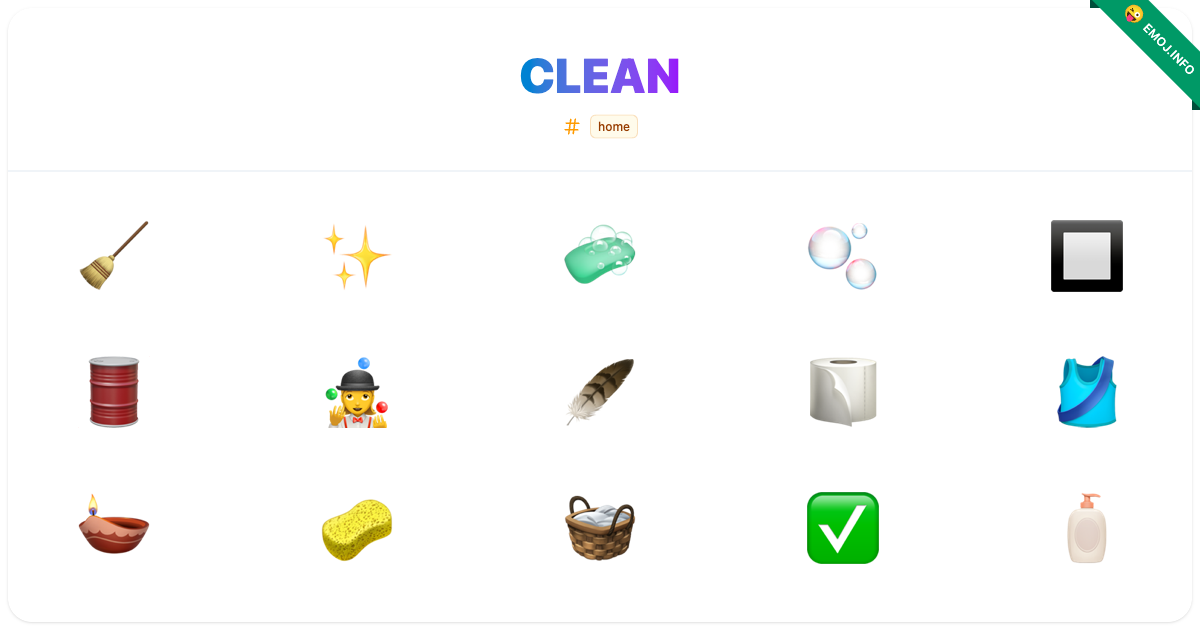 Clean Emojis 🧹 🧼 | Meaning, Copy & Paste
