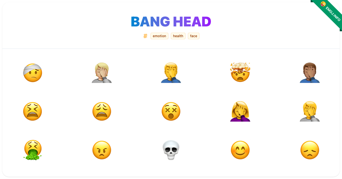 Bang Head Emojis 🤕 🤦🏼 🤦‍♂️ | Meaning, Copy & Paste