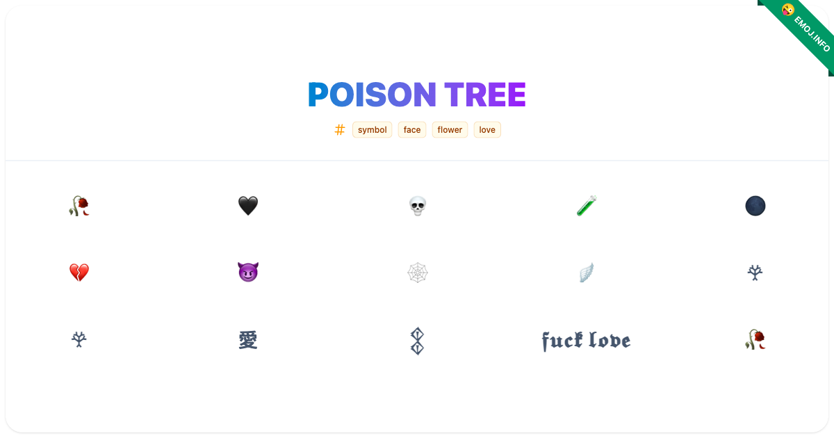 Poison Tree Emojis 🥀 🖤 💀 | Meaning, Copy & Paste