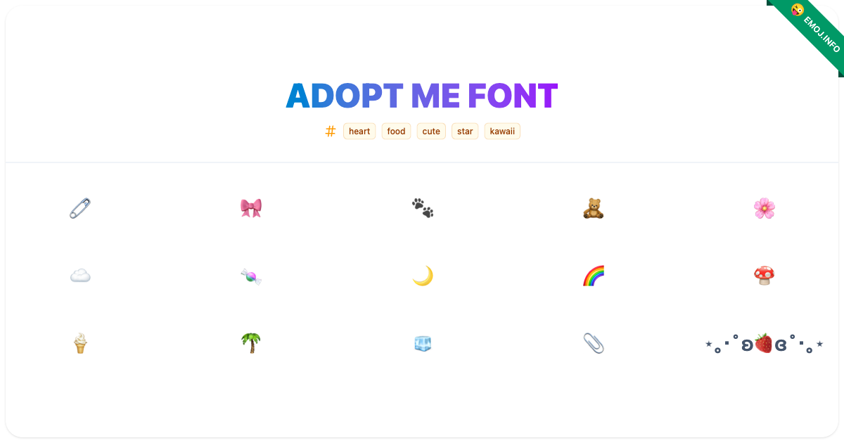 Adopt Me Font Emojis 🧷 🎀 🐾 | Meaning, Copy & Paste