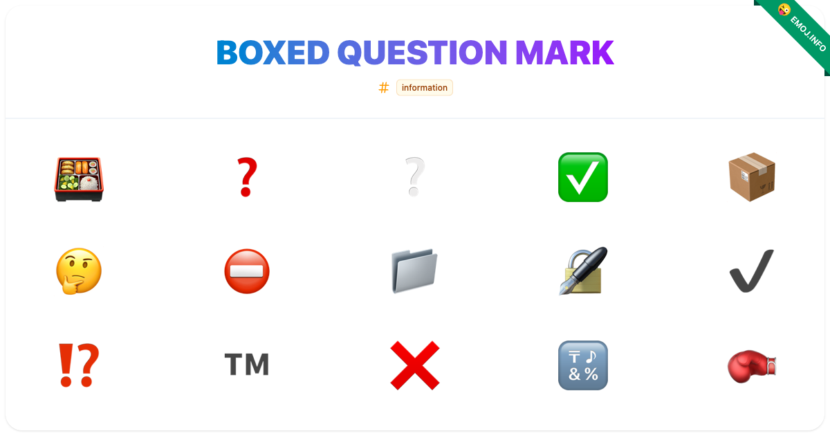 Boxed Question Mark Emojis 🍱 | Meaning, Copy & Paste