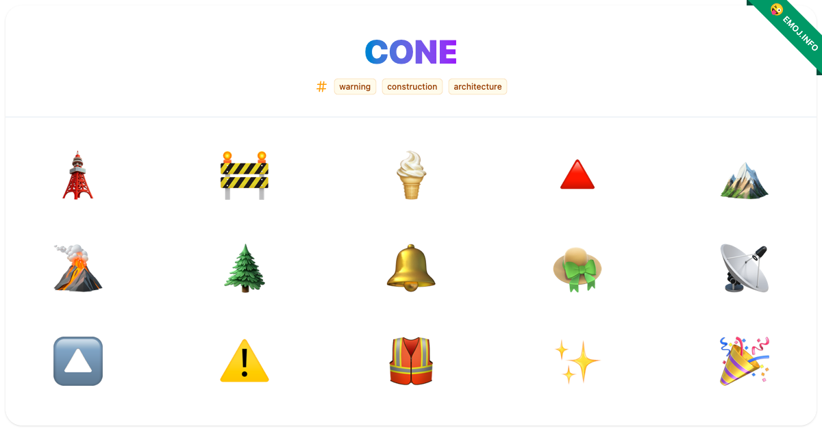 Cone Emojis 🗼 🚧 🍦 | Meaning, Copy & Paste