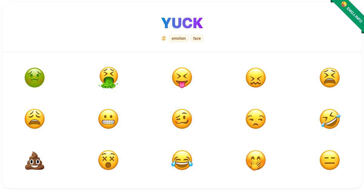 Yuck Emojis 🤢 🤮 😝 | Meaning, Copy & Paste