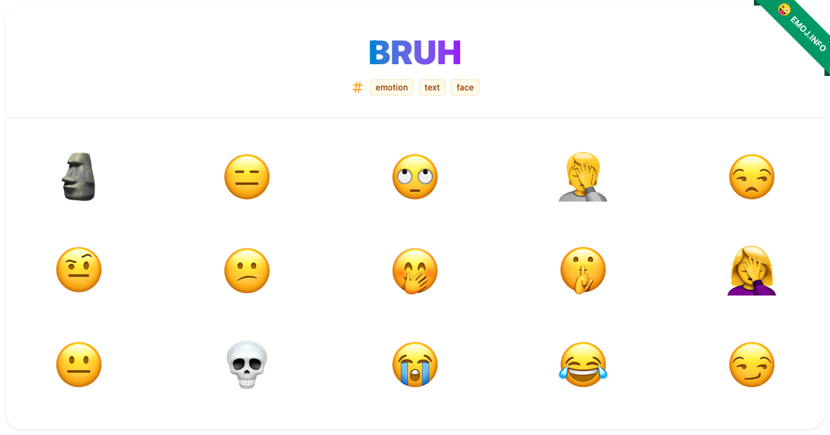 Bruh Emojis 🗿 😑 🙄 | Meaning, Copy & Paste