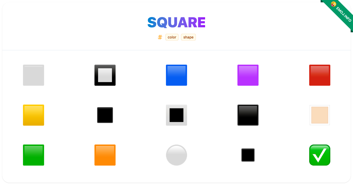 Square Emojis ⬜ 🔲 🟦 | Meaning, Copy & Paste