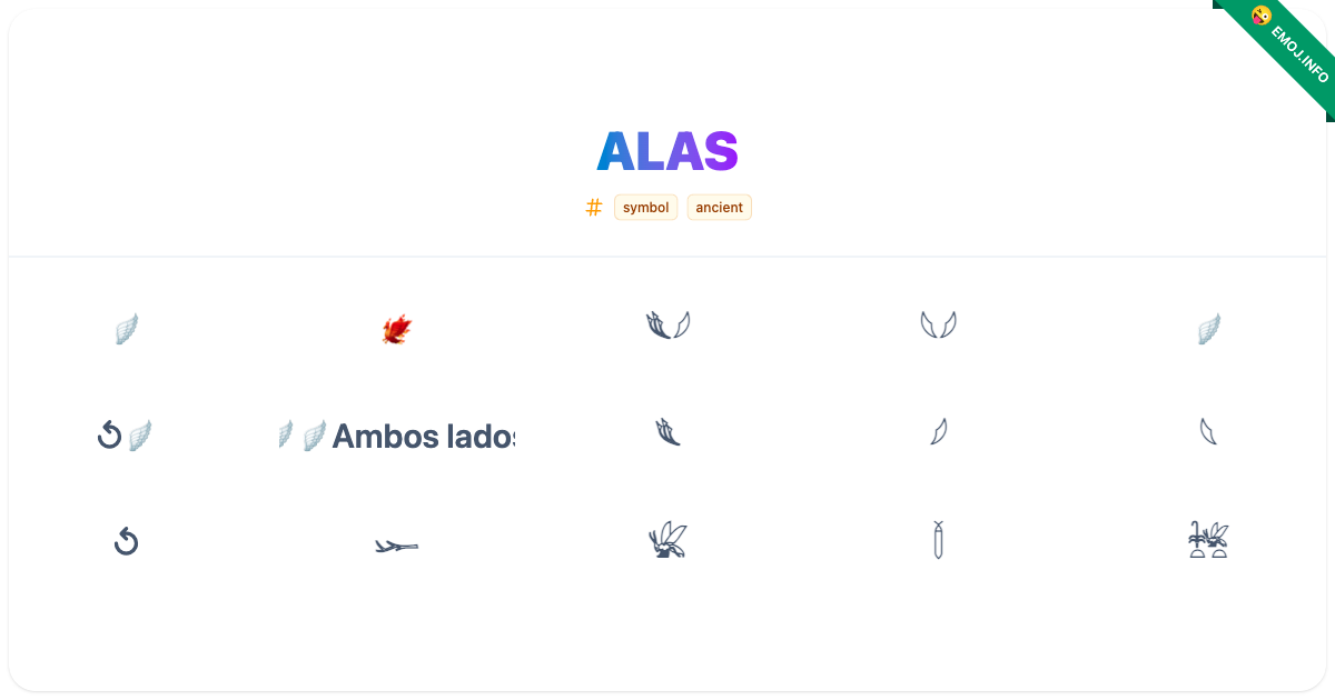 Alas Emojis 🪽 🐦‍🔥 𓆰𓆪 | Meaning, Copy & Paste
