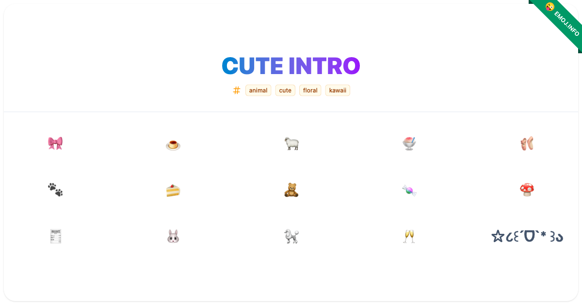 Cute Intro Emojis 🎀 🍮 🐑 | Meaning, Copy & Paste