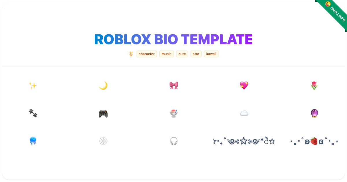 Roblox Bio Template Emojis 🌙 🎀 | Meaning, Copy & Paste