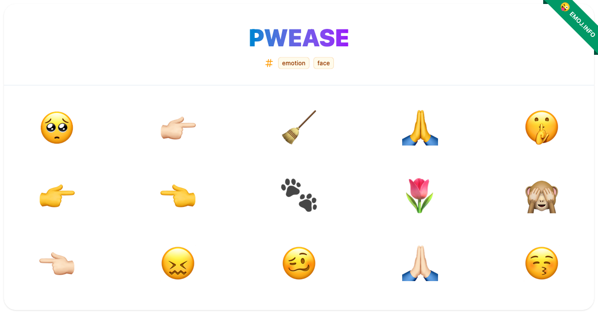 Pwease Emojis 🥺 👉🏻 🧹 | Meaning, Copy & Paste