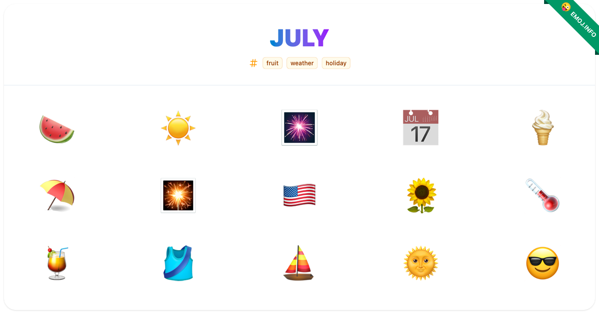 July Emojis 🍉 ☀️ 🎆 | Meaning, Copy & Paste