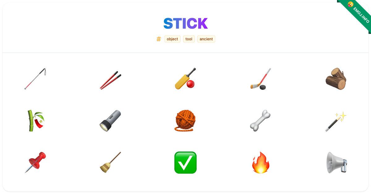 Stick Emojis 🦯 🥢 🏏 | Meaning, Copy & Paste