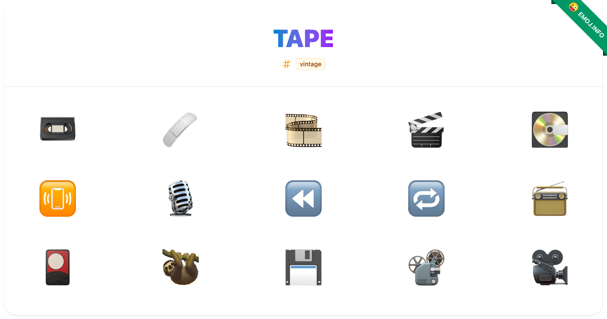 Tape Emojis 📼 🩹 🎞️ | Meaning, Copy & Paste