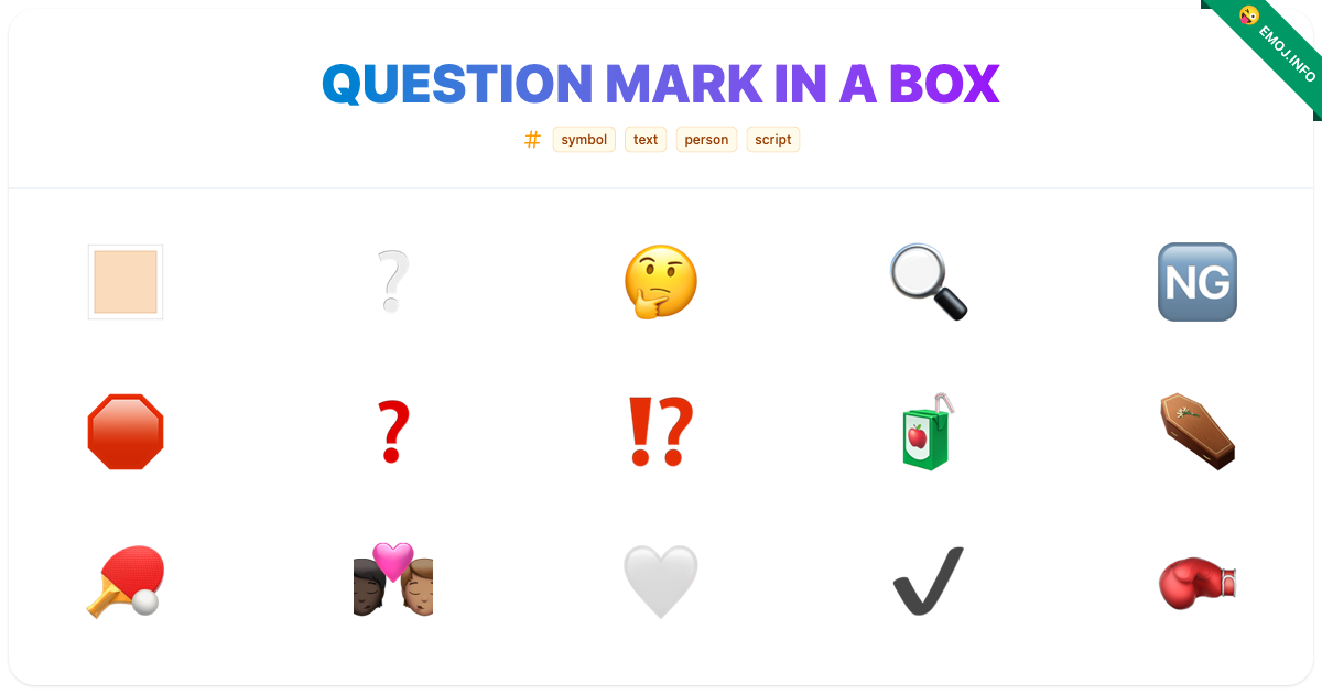 Question Mark In A Box Emojis 🏻 🤔 | Meaning, Copy & Paste