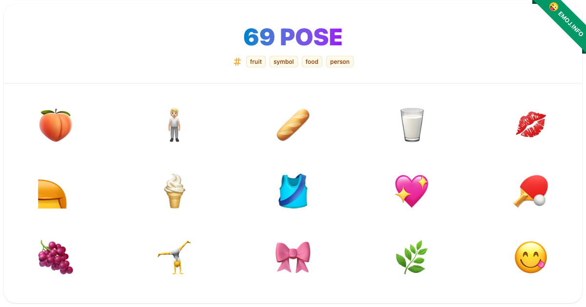 69 Pose Emojis 🍑 🧍🏼 🥖 | Meaning, Copy & Paste