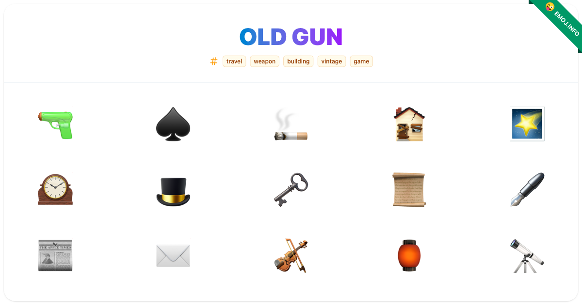 Old Gun Emojis 🔫 ♠️ 🚬 | Meaning, Copy & Paste