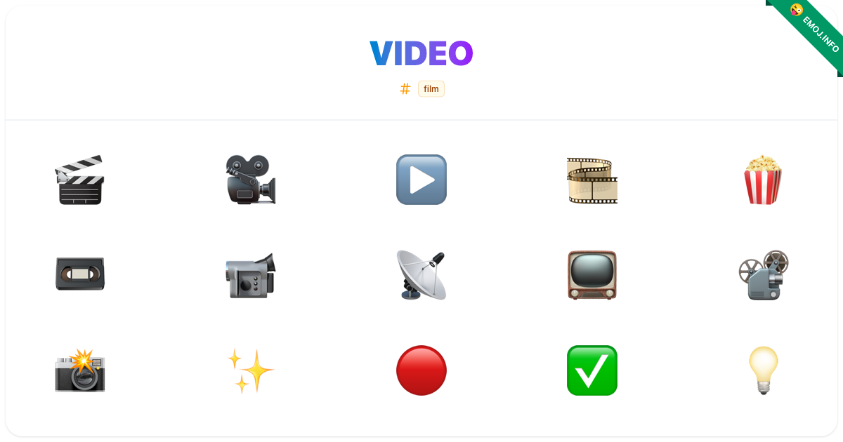 Video Emojis 🎬 🎥 ️ | Meaning, Copy & Paste