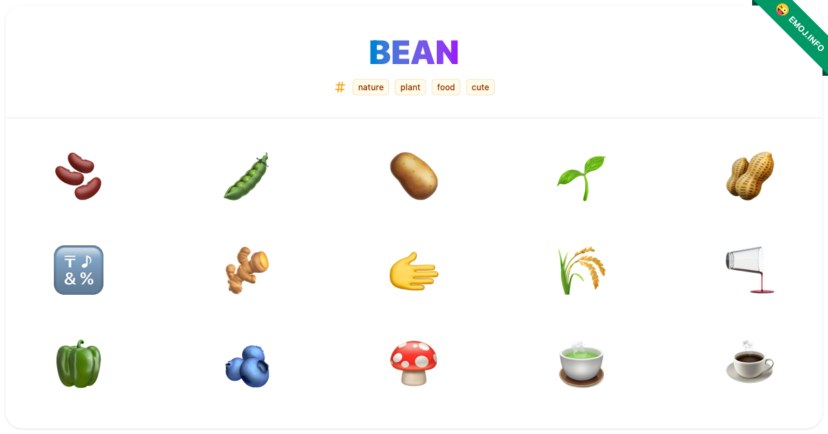 Bean Emojis 🫘 🫛 🥔 | Meaning, Copy & Paste