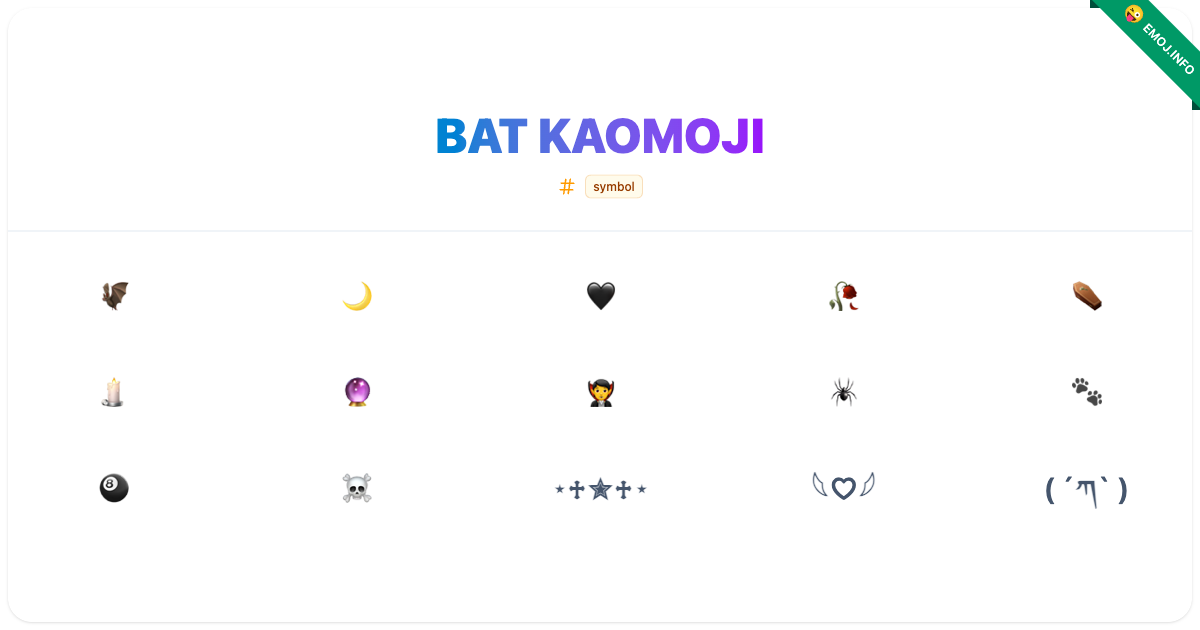 Bat Kaomoji Emojis 🦇 🌙 🖤 | Meaning, Copy & Paste