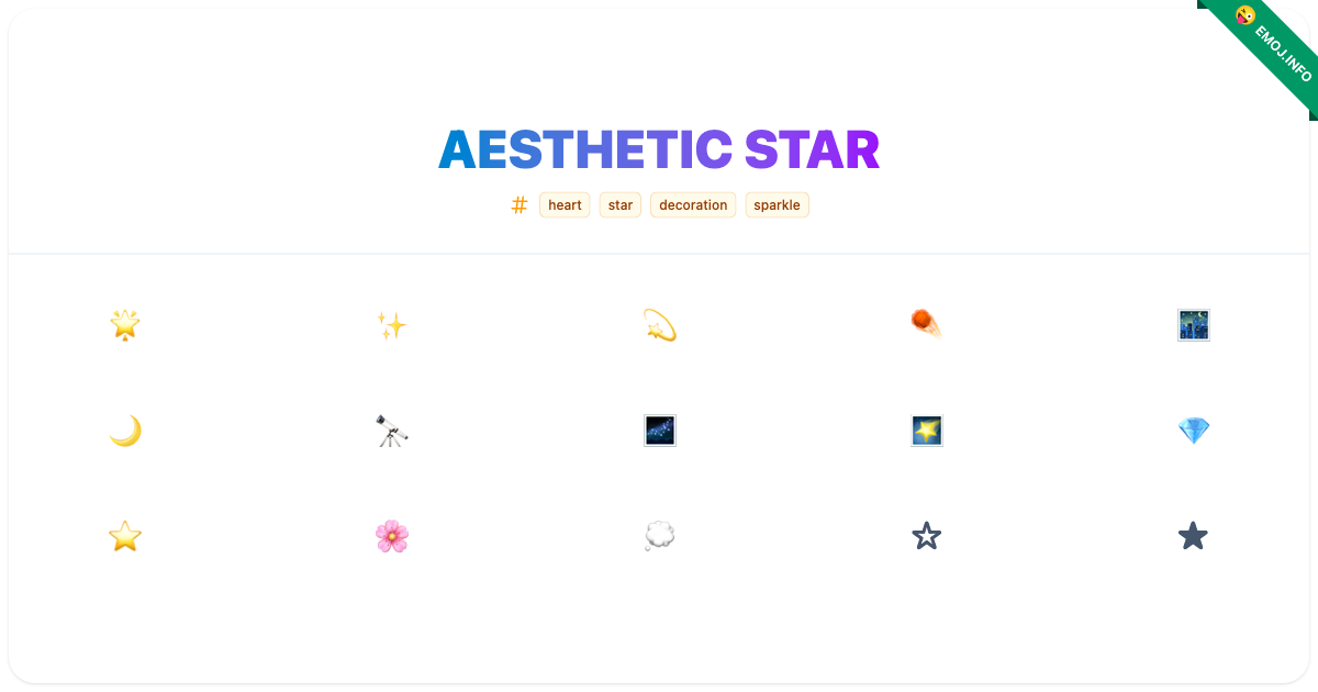 Aesthetic Star Emojis 🌟 💫 | Meaning, Copy & Paste