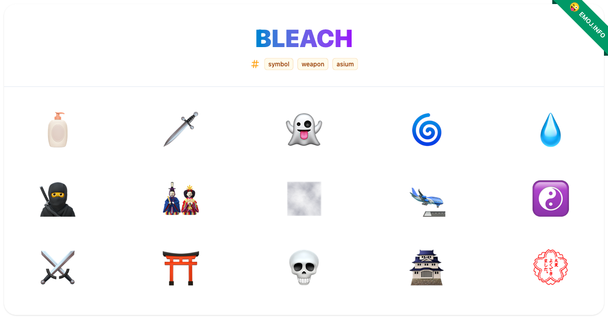 Bleach Emojis 🧴 🗡️ 👻 | Meaning, Copy & Paste