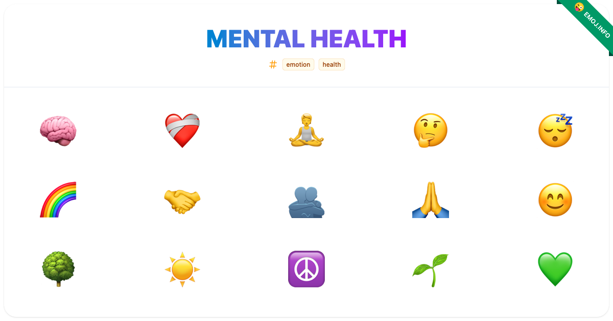 Mental Health Emojis 🧠 ️‍🩹 🧘 | Meaning, Copy & Paste