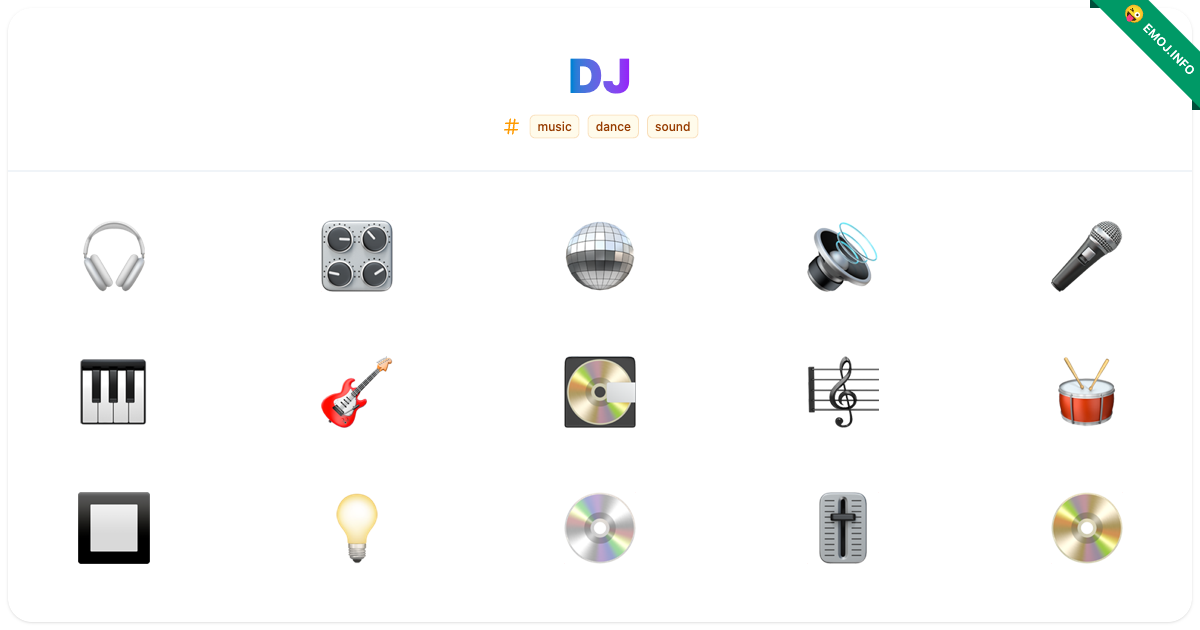 Dj Emojis 🎧 🎛️ 🪩 | Meaning, Copy & Paste