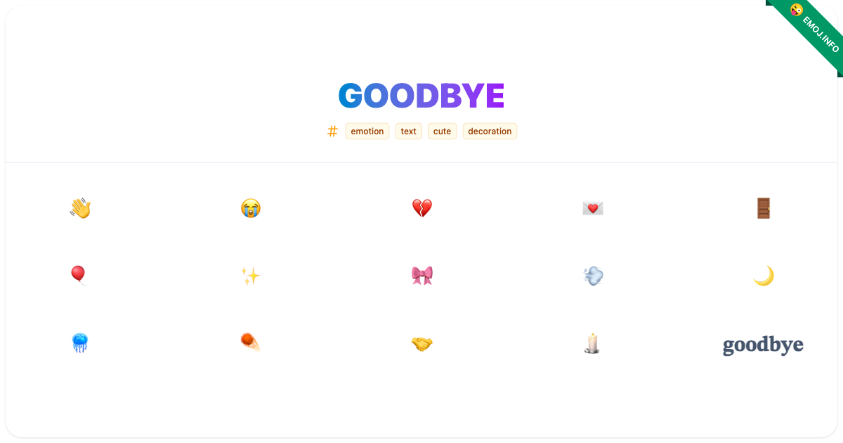Goodbye Emojis 👋 😭 💔 | Meaning, Copy & Paste