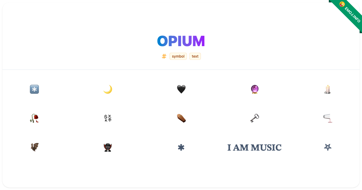 Opium Emojis *️⃣ 🌙 🖤 | Meaning, Copy & Paste