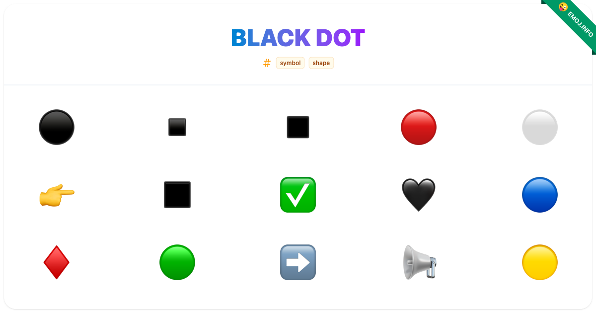 Black Dot Emojis ⚫ ️ | Meaning, Copy & Paste