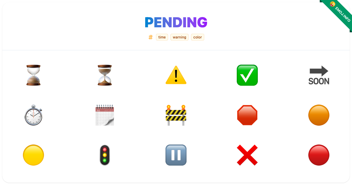 Pending Emojis ⌛ ⏳ ⚠️ | Meaning, Copy & Paste