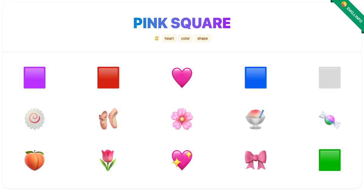 Pink Square Emojis 🟪 🟥 🩷 | Meaning, Copy & Paste