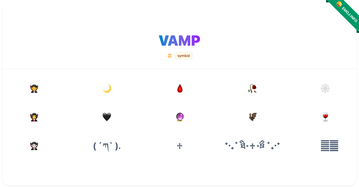 Vamp Emojis 🧛 🌙 🩸 | Meaning, Copy & Paste