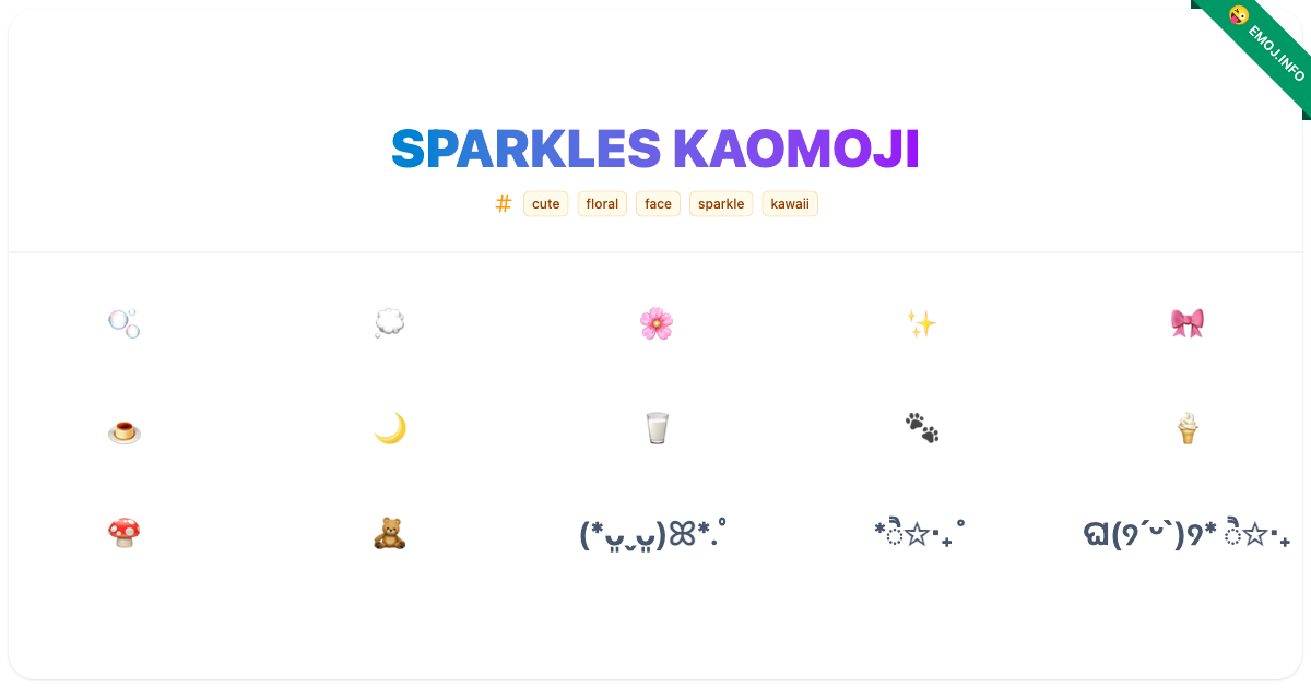 Sparkles Kaomoji Emojis 🫧 💭 🌸 | Meaning, Copy & Paste