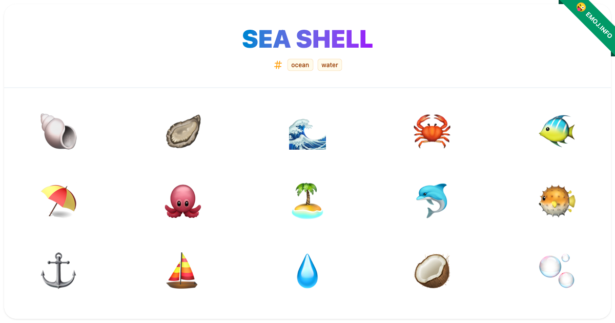 Sea Shell Emojis 🐚 🦪 🌊 | Meaning, Copy & Paste