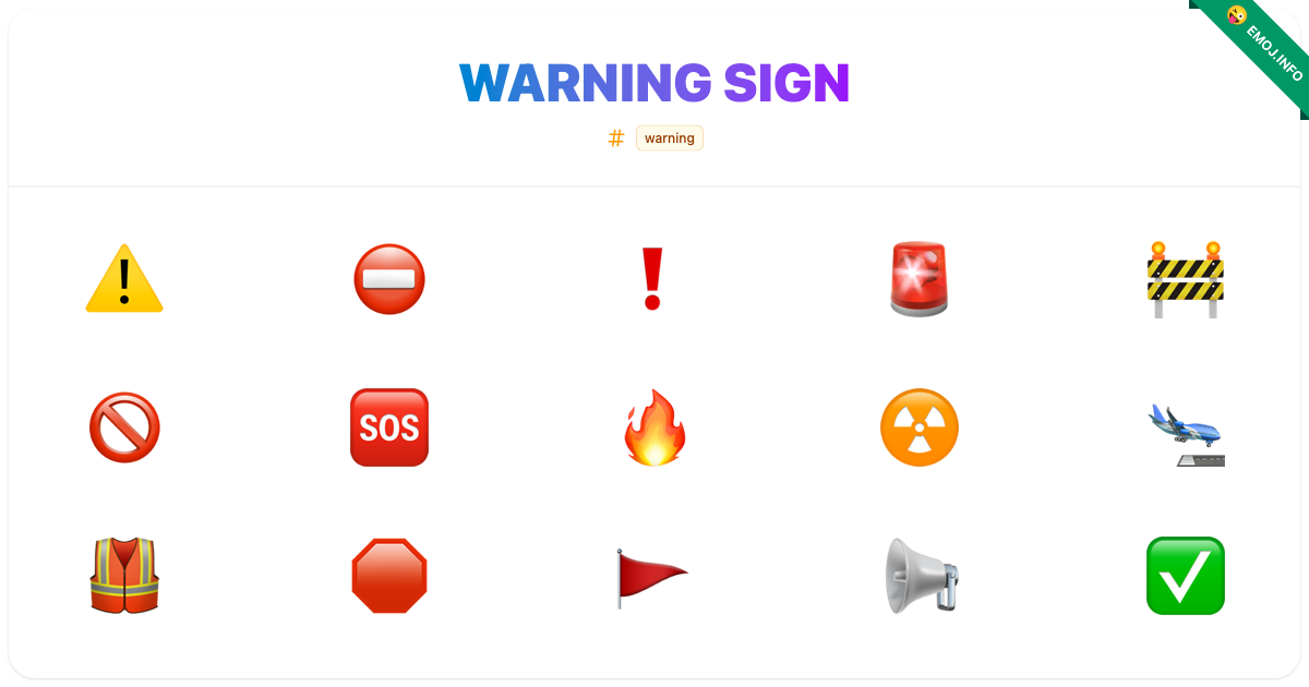 Warning Sign Emojis ⚠️ ⛔ | Meaning, Copy & Paste