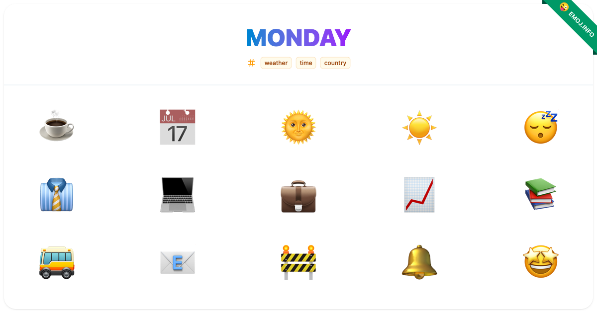 Monday Emojis ☕ 📅 🌞 | Meaning, Copy & Paste