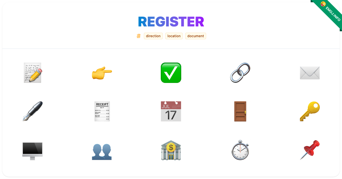 Register Emojis 📝 👉 | Meaning, Copy & Paste