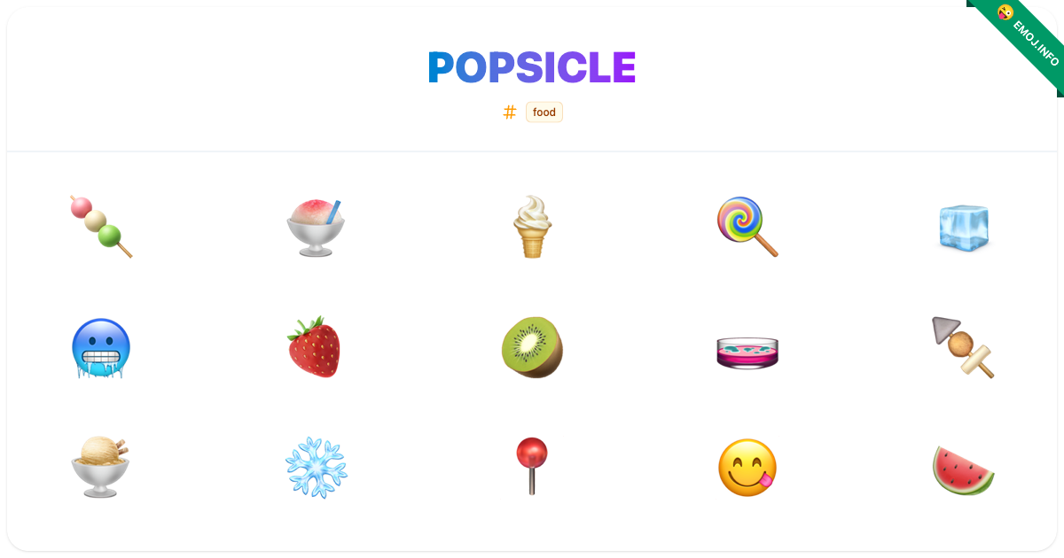 Popsicle Emojis 🍡 🍧 🍦 | Meaning, Copy & Paste