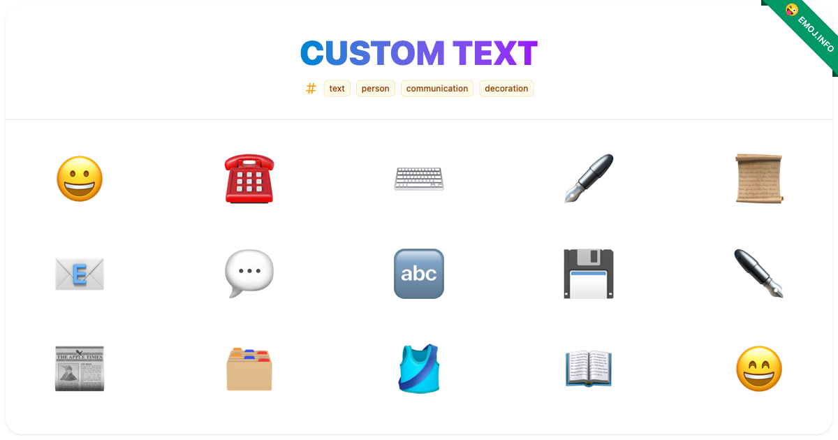 Custom Text Emojis 😀 ☎️ ⌨️ | Meaning, Copy & Paste