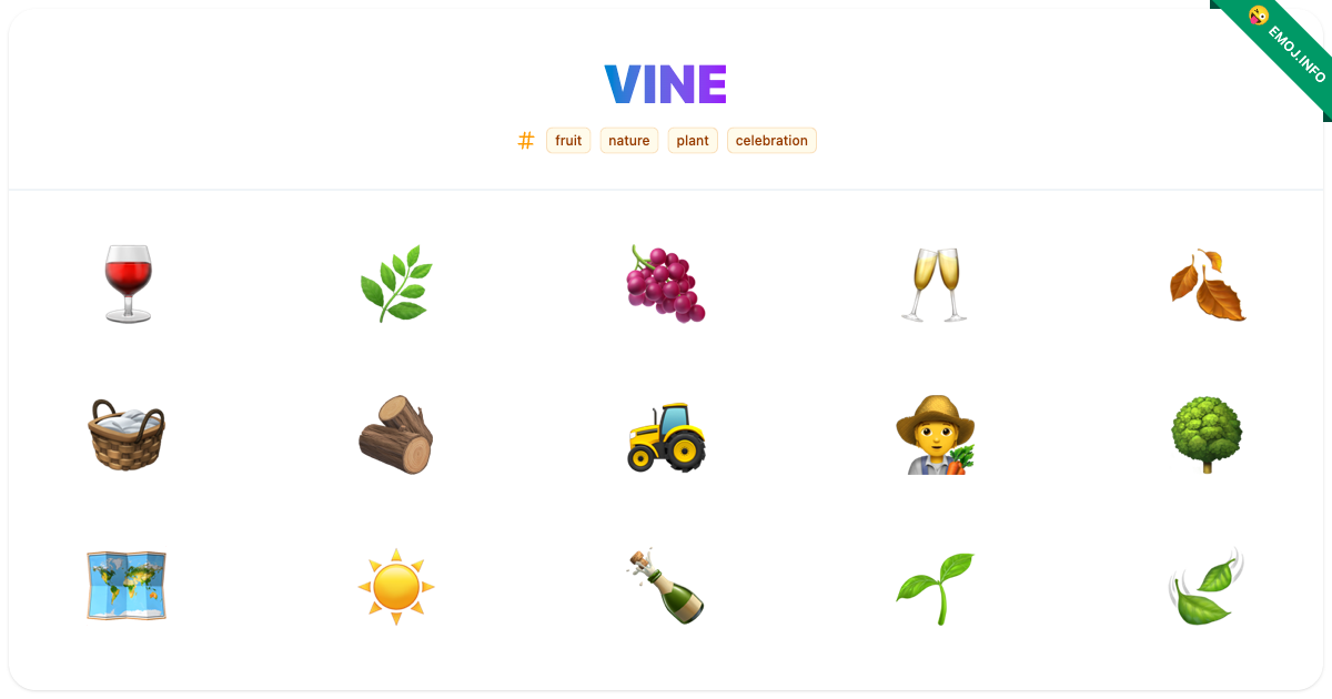 Vine Emojis 🍷 🌿 🍇 | Meaning, Copy & Paste