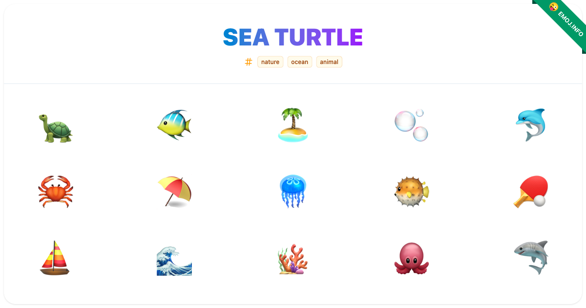 Sea Turtle Emojis 🐢 🐠 🏝️ | Meaning, Copy & Paste