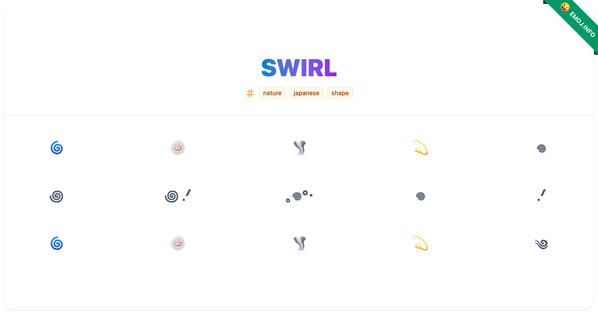 Swirl Emojis 🌀 🍥 🌪️ | Meaning, Copy & Paste