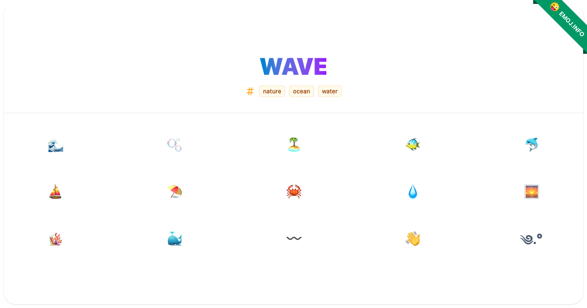 Wave Emojis 🌊 🫧 🏝️ | Meaning, Copy & Paste