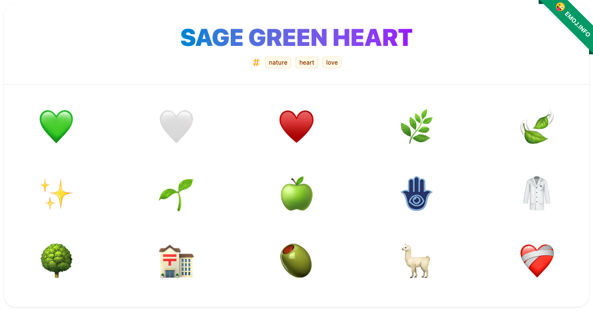 Sage Green Heart Emojis 💚 🤍 ♥️ | Meaning, Copy & Paste