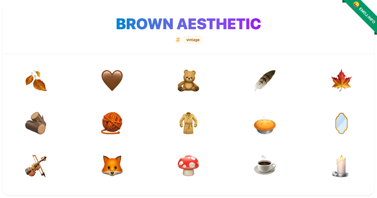 Brown Aesthetic Emojis 🍂 🤎 🧸 | Meaning, Copy & Paste