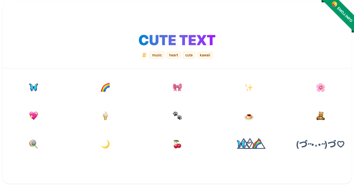 Cute Text Emojis 🦋 🌈 🎀 | Meaning, Copy & Paste