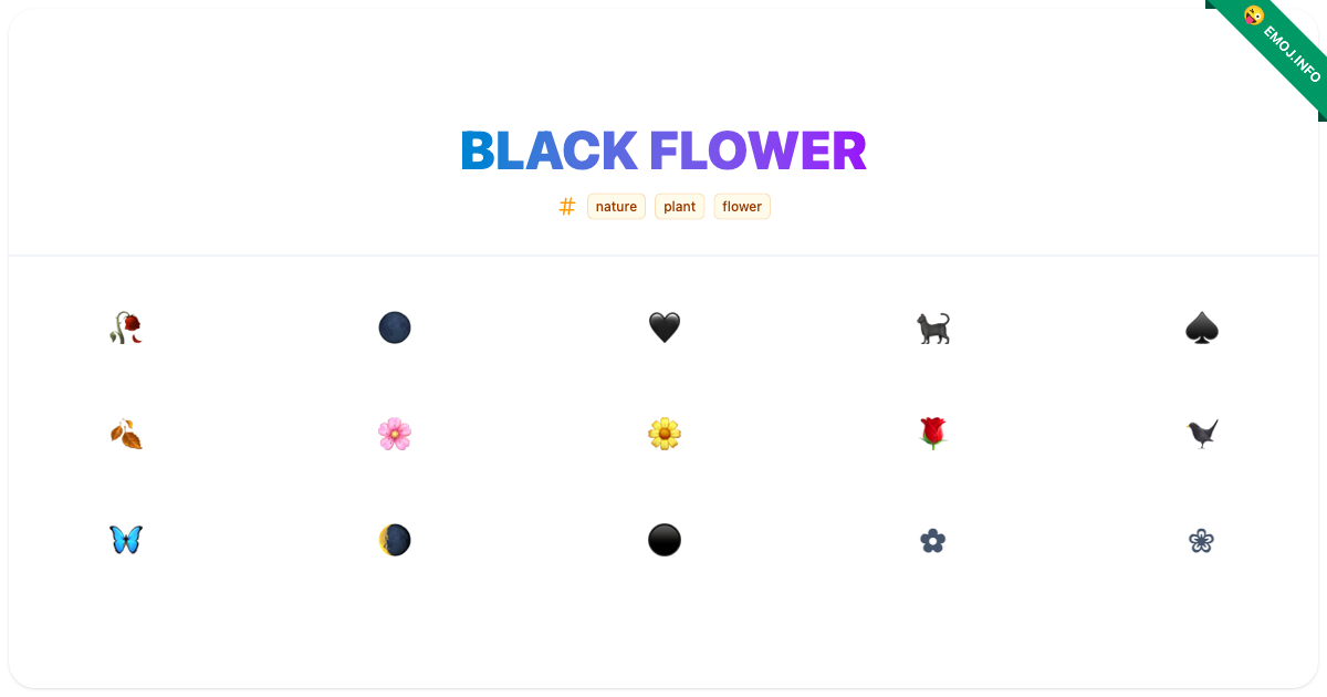 Black Flower Emojis 🥀 🌑 🖤 | Meaning, Copy & Paste