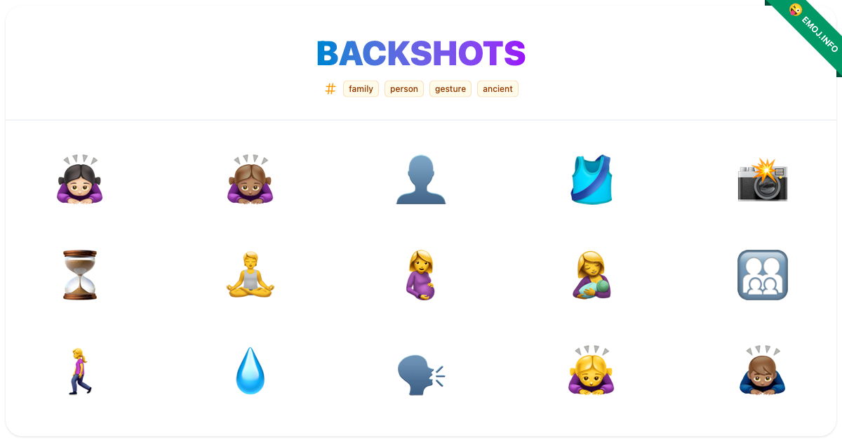 Backshots Emojis 🙇🏻‍♀️ 🙇🏽‍♀️ 👤 | Meaning, Copy & Paste